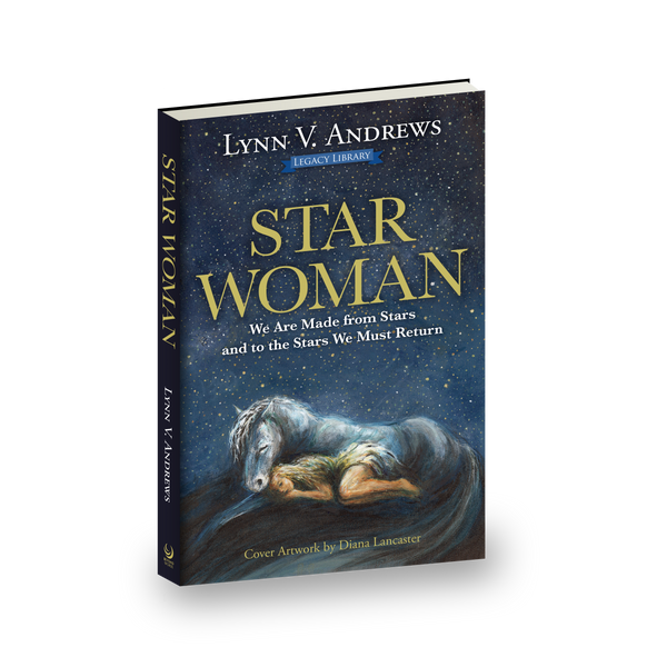 Star Woman: We Are Made from Stars and to the Stars We Must Return ...