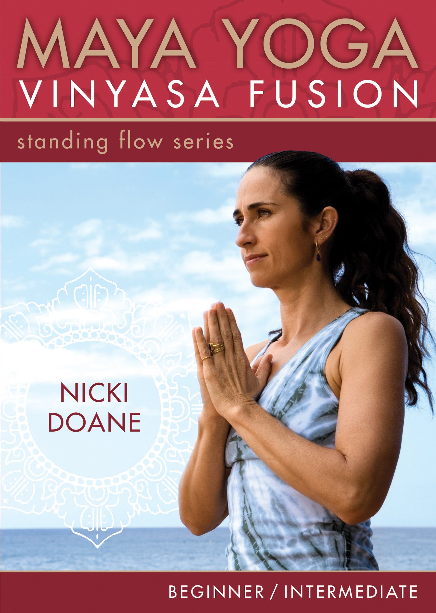 Maya Yoga Vinyasa Fusion-Standing Flow: For Beginner and Intermediate ...